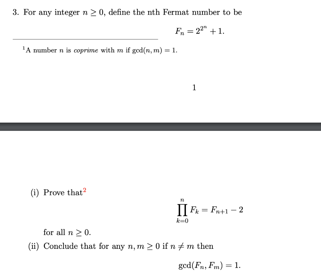 Solved 3. For any integer n > 0, define the nth Fermat | Chegg.com