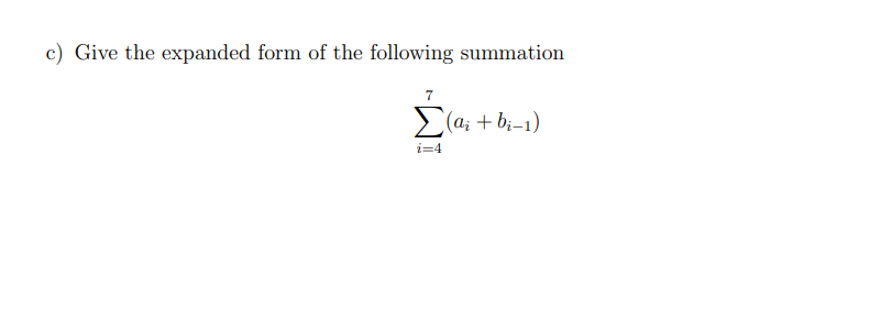 c) Give the expanded form of the following summation | Chegg.com