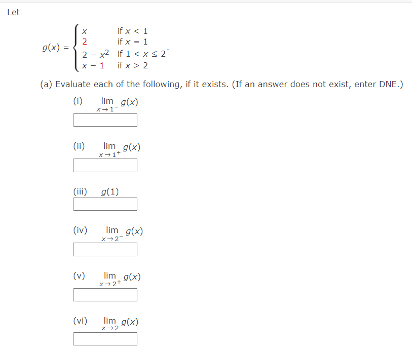 Solved Let g(x)=⎩⎨⎧x22−x2x−1 if x