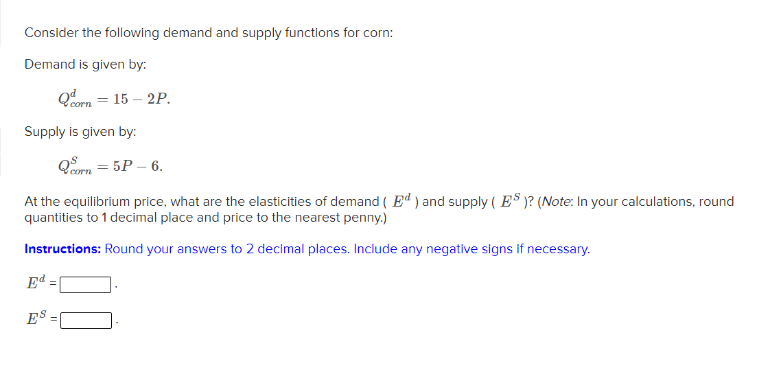 Solved Consider the following demand and supply functions | Chegg.com