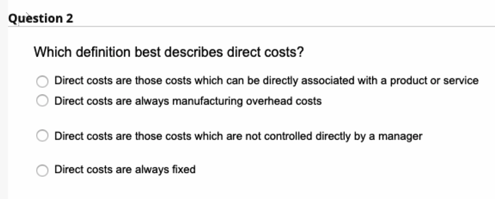 Solved Question 2 Which definition best describes direct | Chegg.com