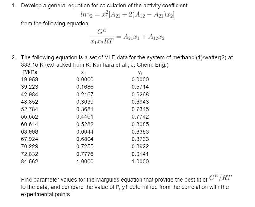 Solved 1. Develop a general equation for calculation of the | Chegg.com