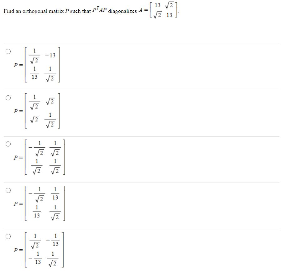 Solved 13 Find an orthogonal matrix P such that PAP | Chegg.com