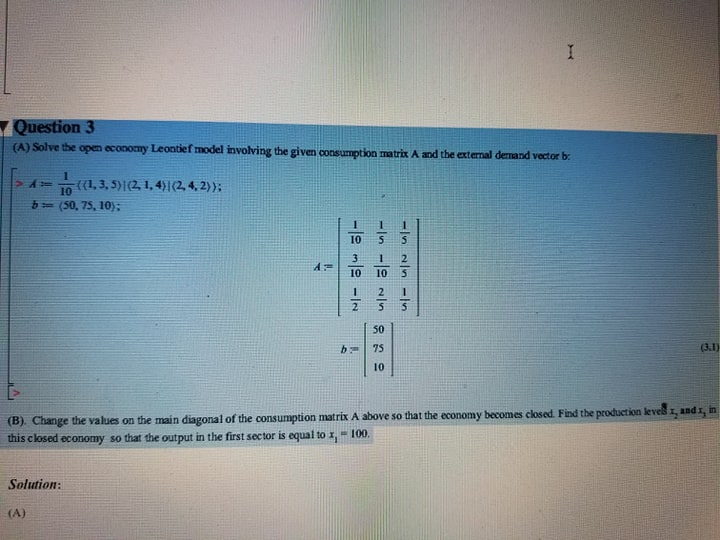 Question 3 (A) Solve the open economy Leontief model | Chegg.com