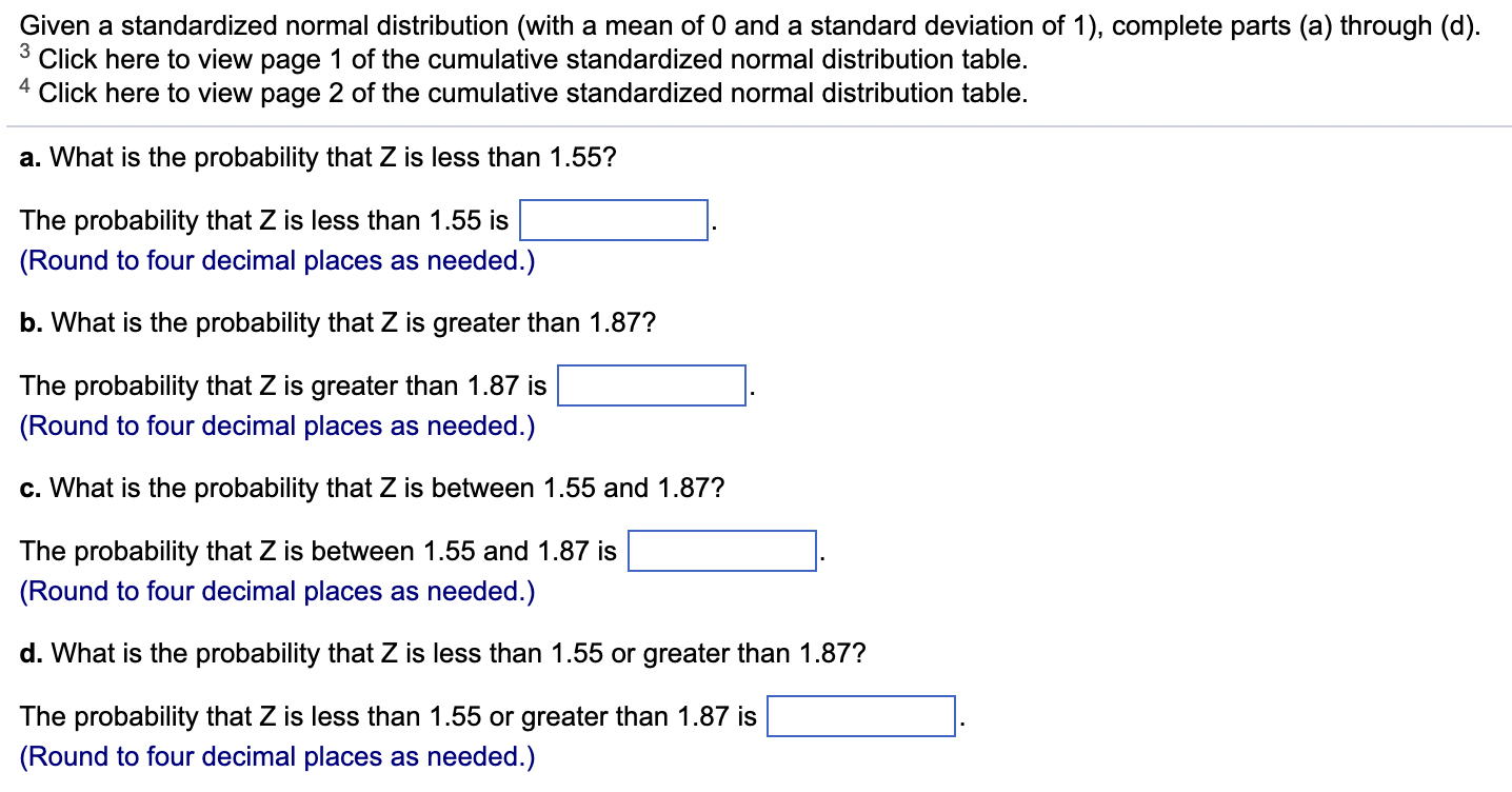 Solved Given a standardized normal distribution (with a mean | Chegg.com