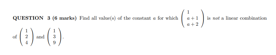 Solved QUESTION 3 (6 marks) Find all value(s) of the | Chegg.com