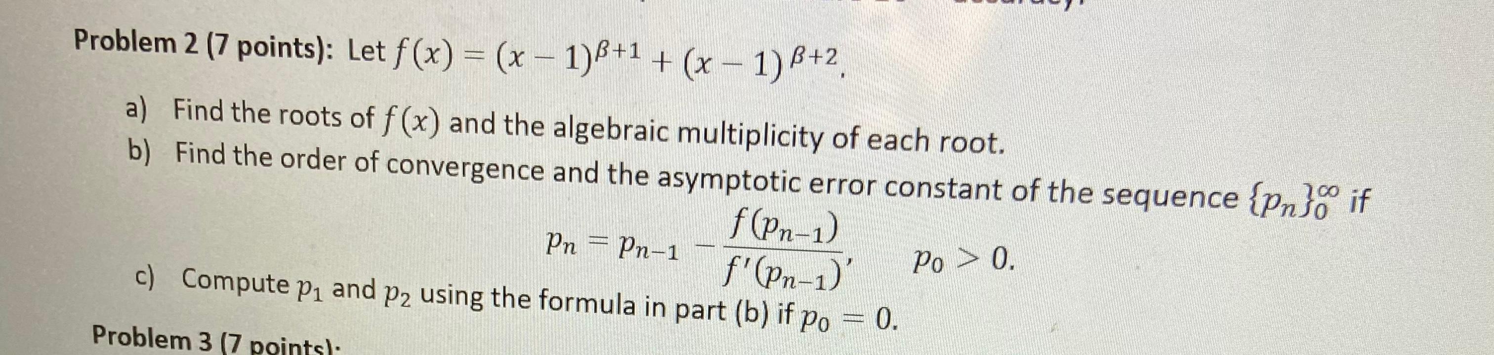 Solved Problem 2 (7 points): Let f(x) = (x - 1)3+1 + (x - 1) | Chegg.com