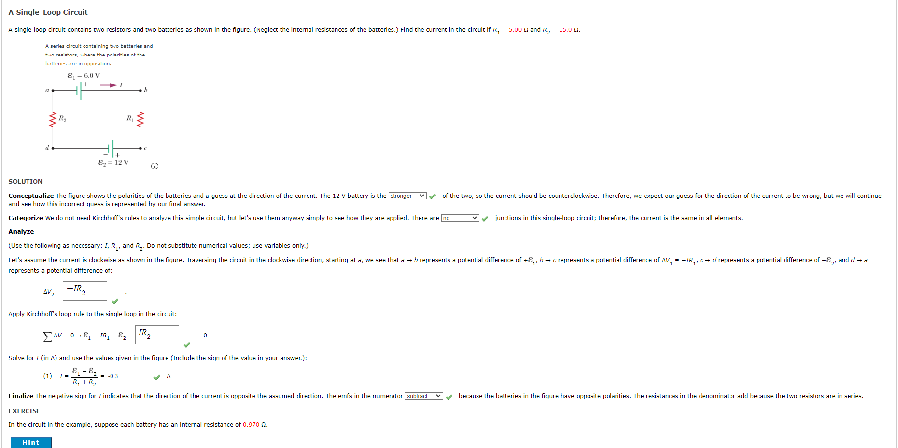 Solved A single-loop circuit contains two resistors and two | Chegg.com