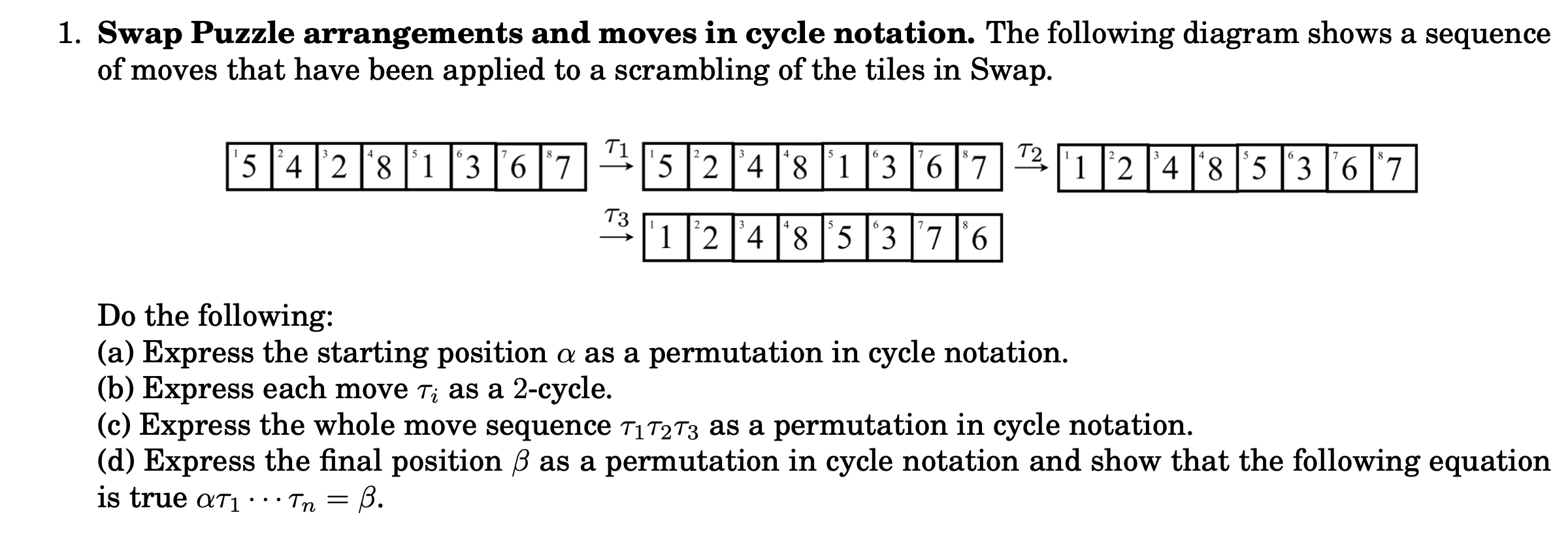 Solved 1. Swap Puzzle arrangements and moves in cycle | Chegg.com