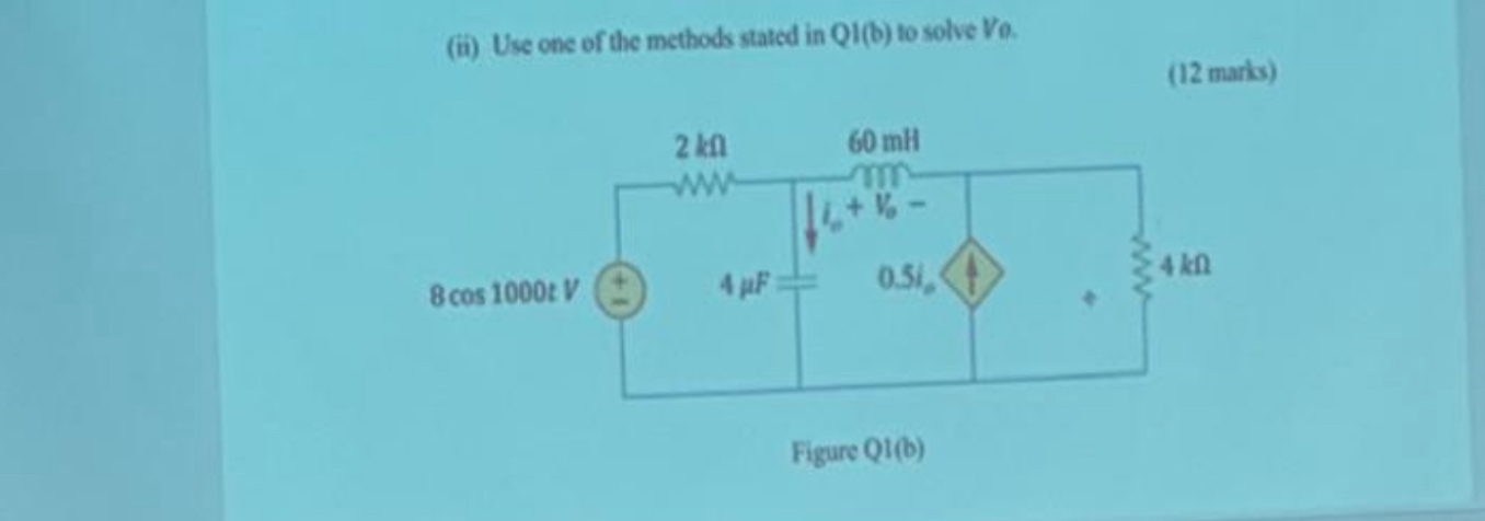 Solved (ii) ﻿Use one of the methods stated in Q1(b) ﻿to | Chegg.com