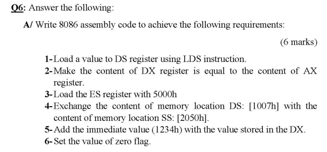 Solved Q6: Answer the following: A/ Write 8086 assembly code | Chegg.com
