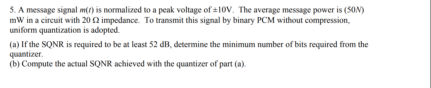 Solved 5. A message signal m(t) is normalized to a peak | Chegg.com