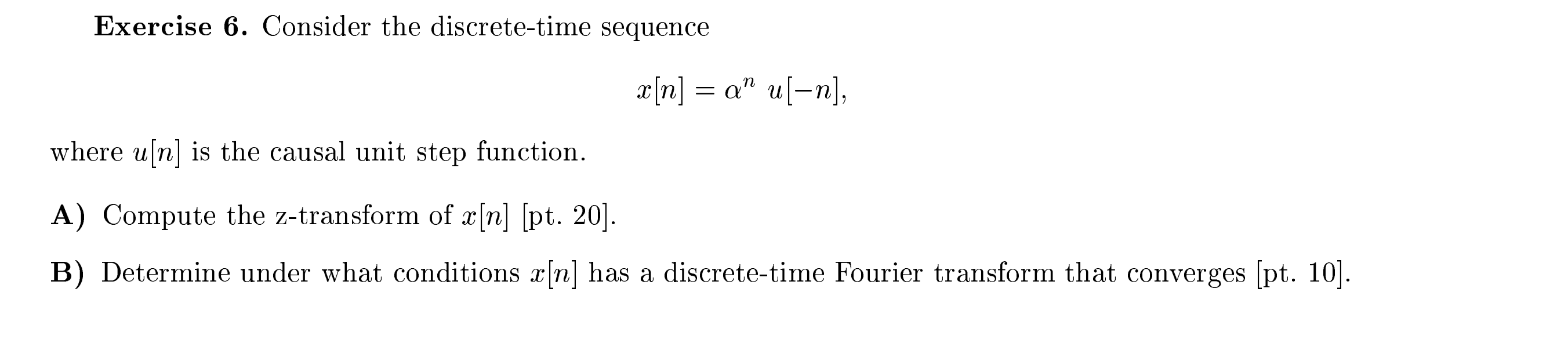Solved Exercise 6. Consider the discrete-time sequence x[n] | Chegg.com