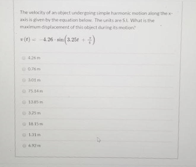 Solved The velocity of an object undergoing simple harmonic | Chegg.com