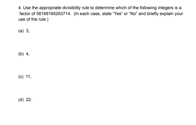 Solved 4. Use the appropriate divisibility rule to determine | Chegg.com