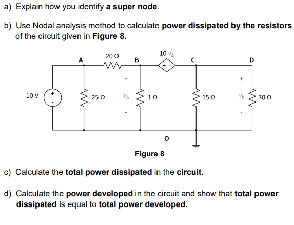 Solved a) Explain how you identify a super node. b) Use | Chegg.com