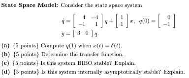 Solved State Space Model: Consider the state space system | Chegg.com