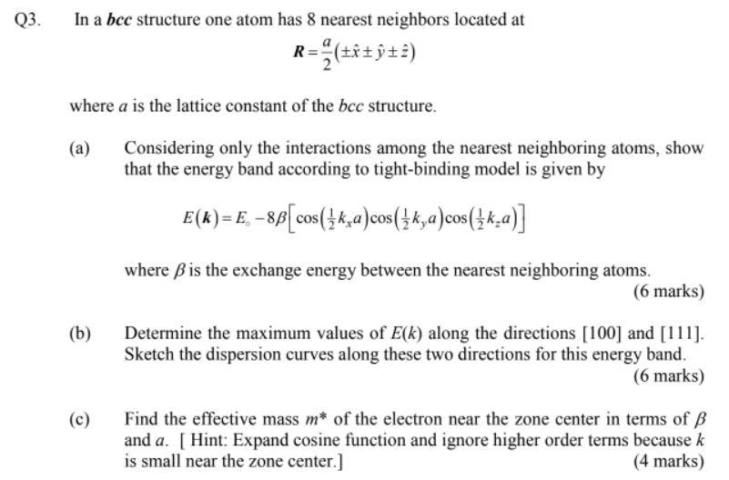 Solved Q3. In a bec structure one atom has 8 nearest | Chegg.com