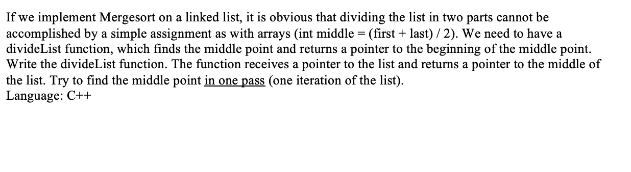 Solved If We Implement Mergesort On A Linked List It Is 