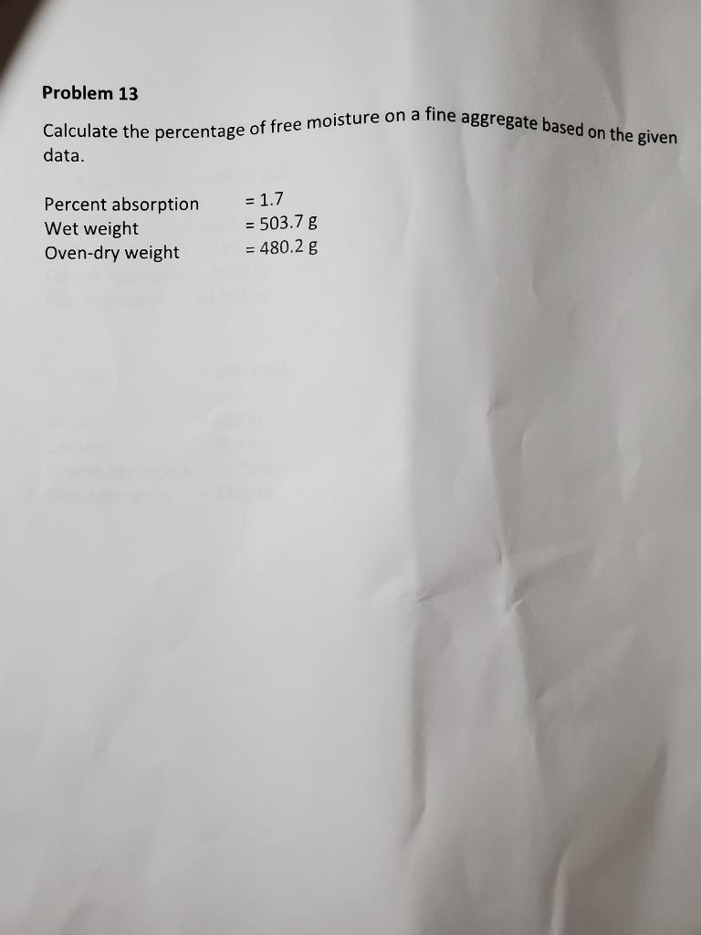 Solved Problem 13 Calculate the percentage of free moisture | Chegg.com