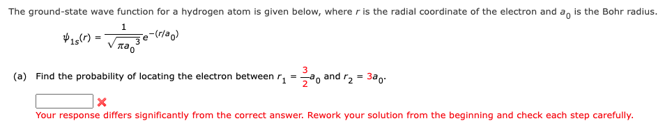 Solved The Ground State Wave Function For A Hydrogen Atom Is