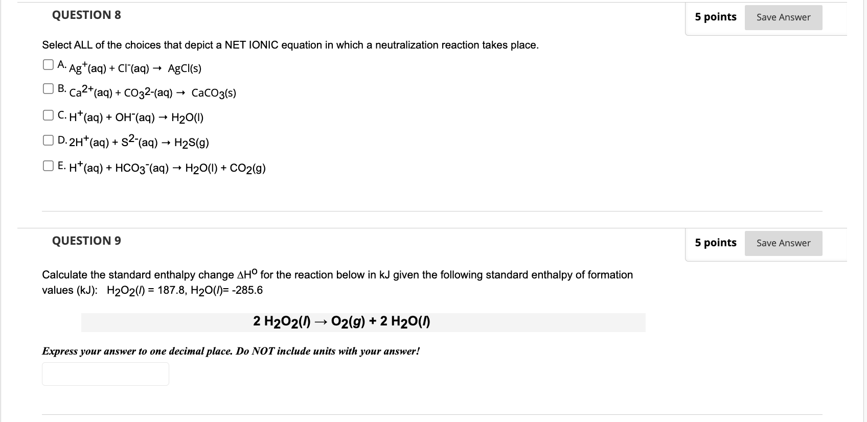 Solved Select ALL of the choices that depict a NET IONIC | Chegg.com