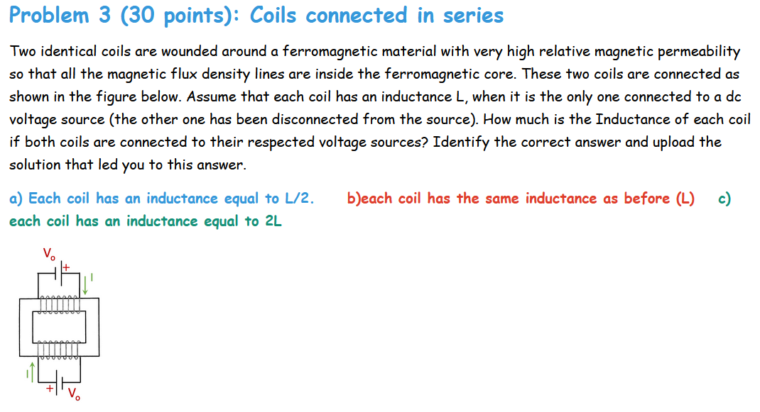Solved Problem 3 (30 points): Coils connected in series Two | Chegg.com