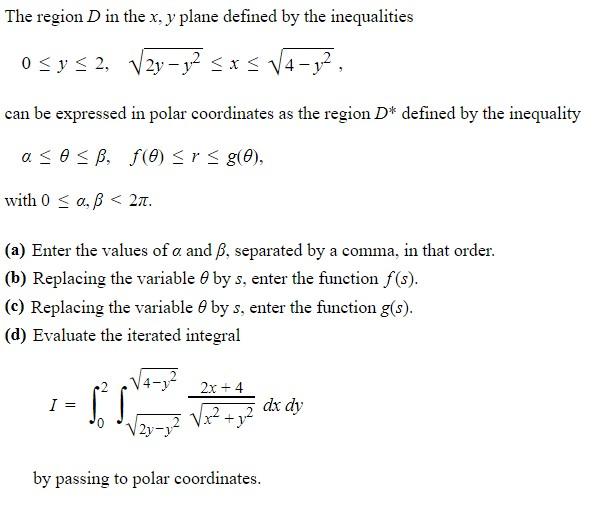 [Solved]: The region ( D ) in the ( x, y ) plane defin