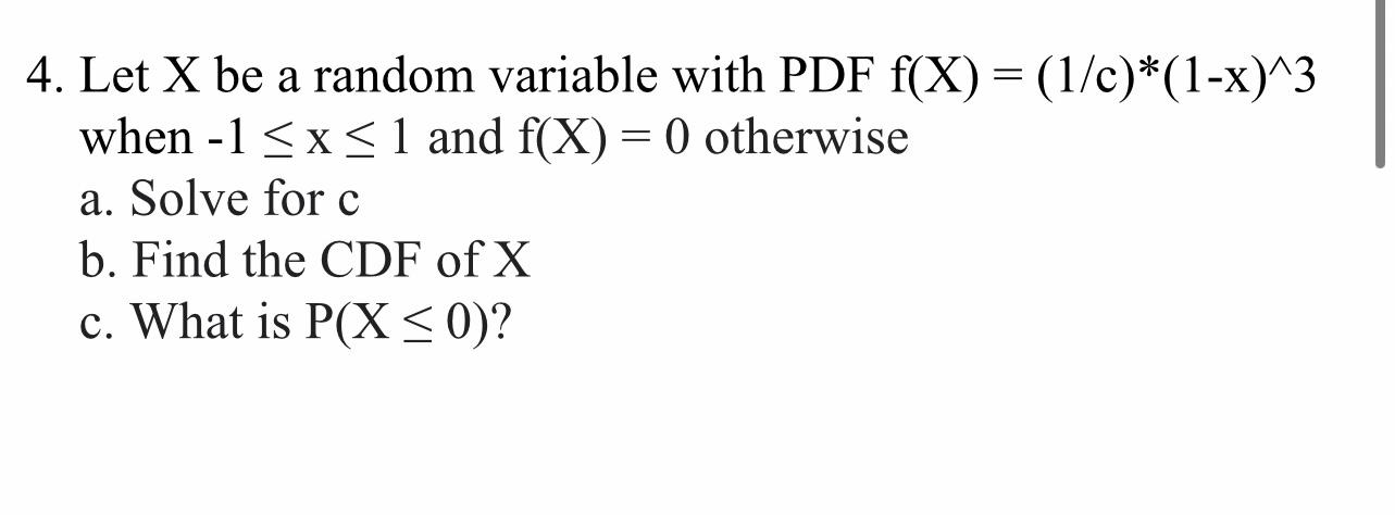 Solved 4. Let X be a random variable with | Chegg.com