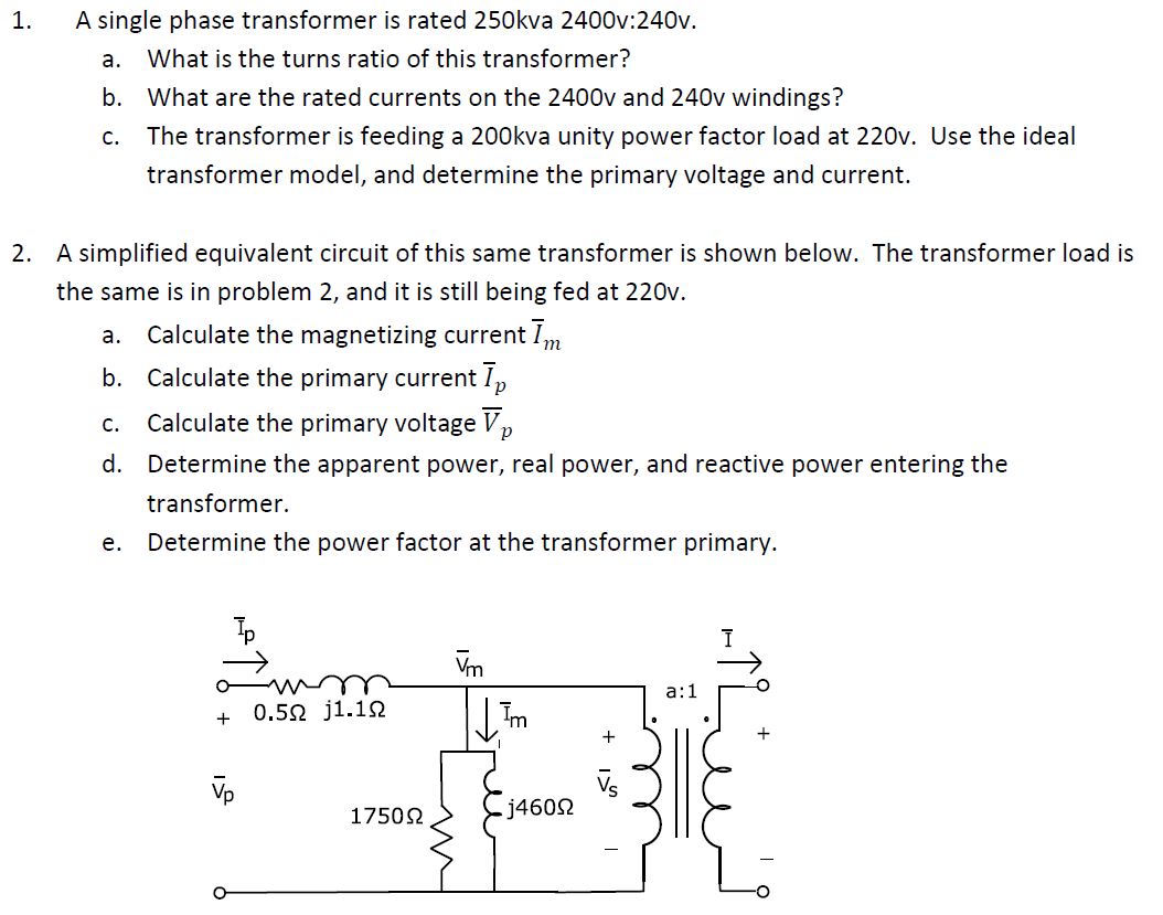 Solved A single phase transformer is rated 250 ﻿kva | Chegg.com