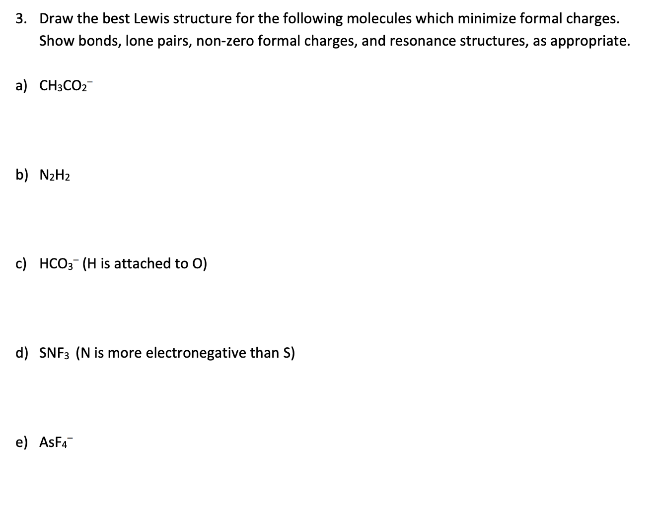 Solved Draw the best Lewis structure for the following | Chegg.com