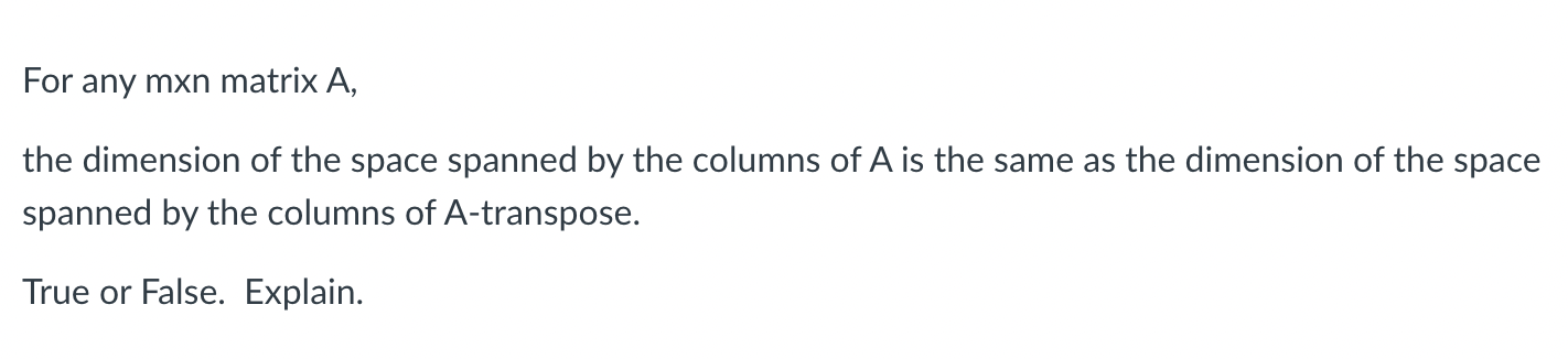 Solved For any mxn matrix A, the dimension of the space | Chegg.com