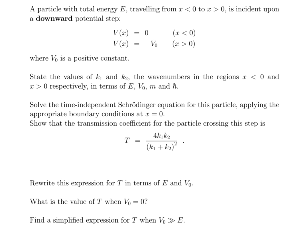 Solved A particle with total energy E, travelling from x