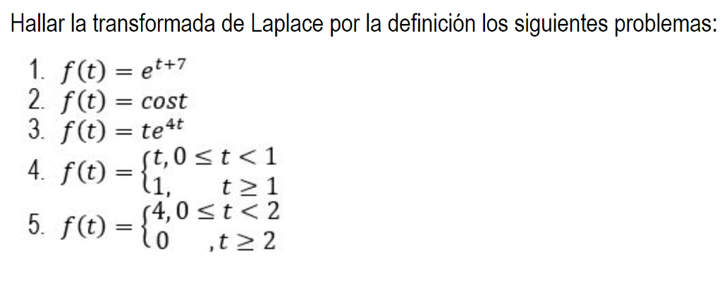 Solved Hallar la transformada de Laplace por la definición | Chegg.com