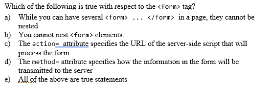Solved Which of the following is true with respect to the | Chegg.com