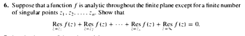 Solved 6. Suppose that a function f is analytic throughout | Chegg.com