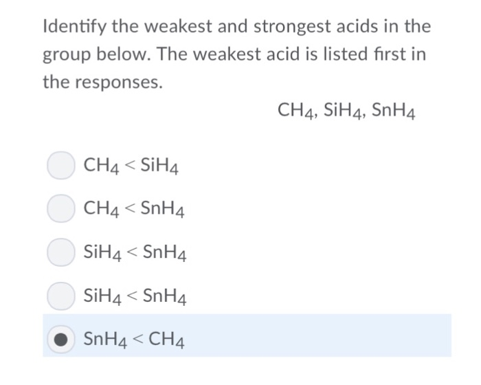 Solved ldentify the weakest and strongest acids in the group | Chegg.com