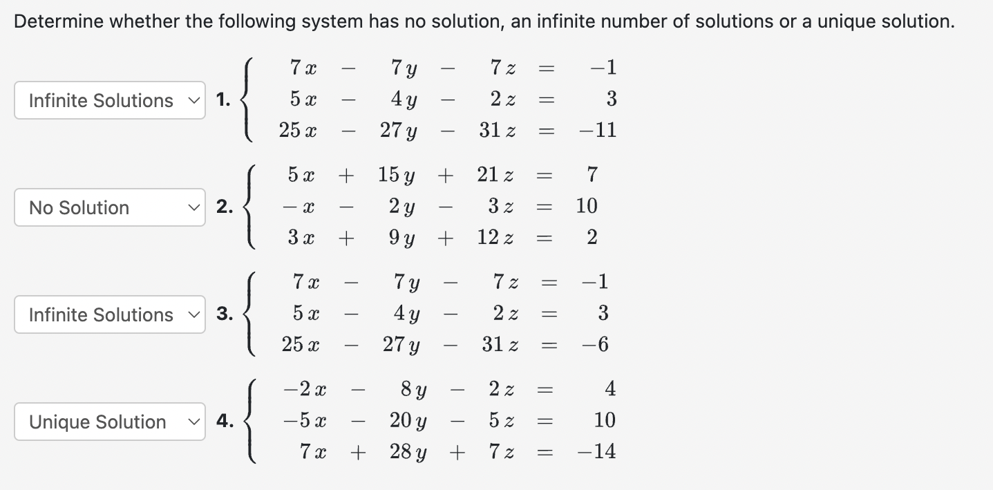 Solved Determine whether the following system has no | Chegg.com