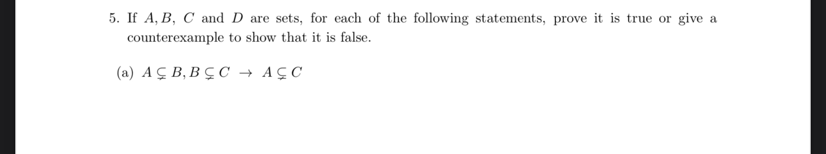 Solved 5. If A,B,C and D are sets, for each of the following | Chegg.com