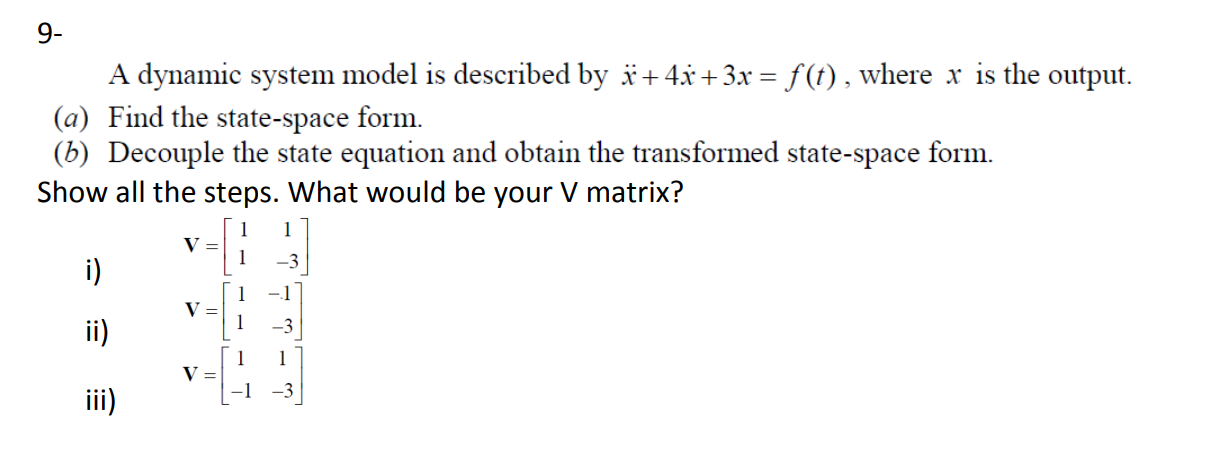 Solved A dynamic system model is described by | Chegg.com