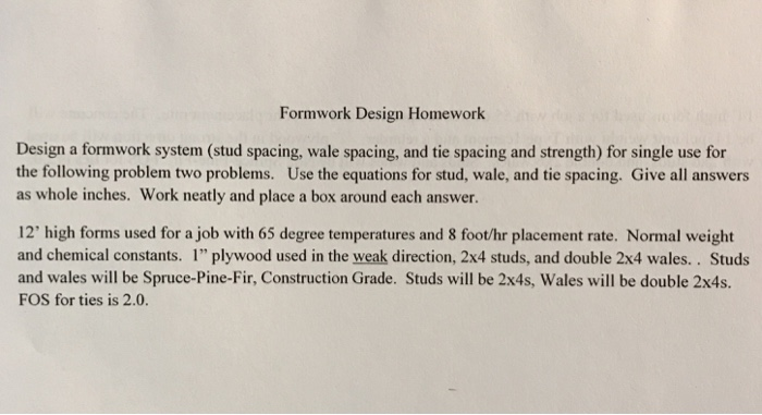 Solved Formwork Design Homework Design a formwork system | Chegg.com