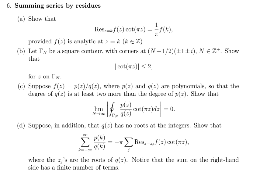 Solved Summing series by residues(a) ﻿Show | Chegg.com