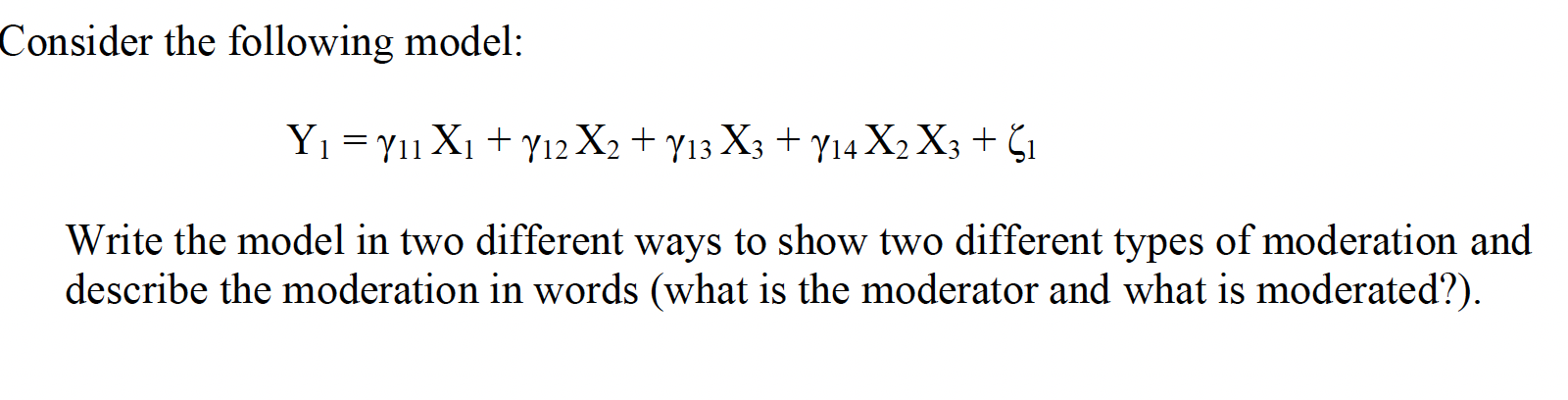 Solved Consider the following model: Y] =Y11 X1 + 712X2 + | Chegg.com