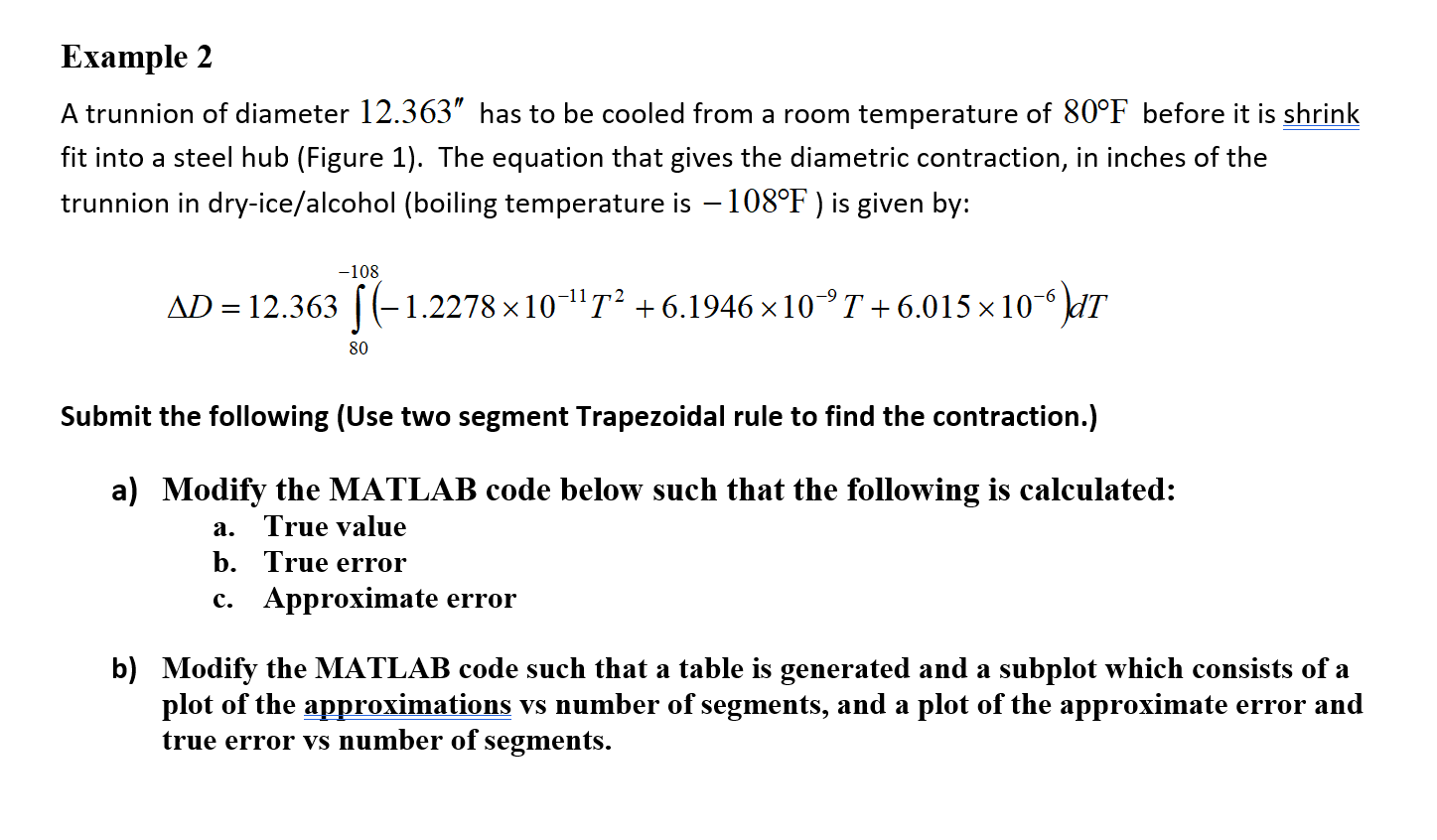 Solved Use Matlab Use The Following Matlab Code Function I 