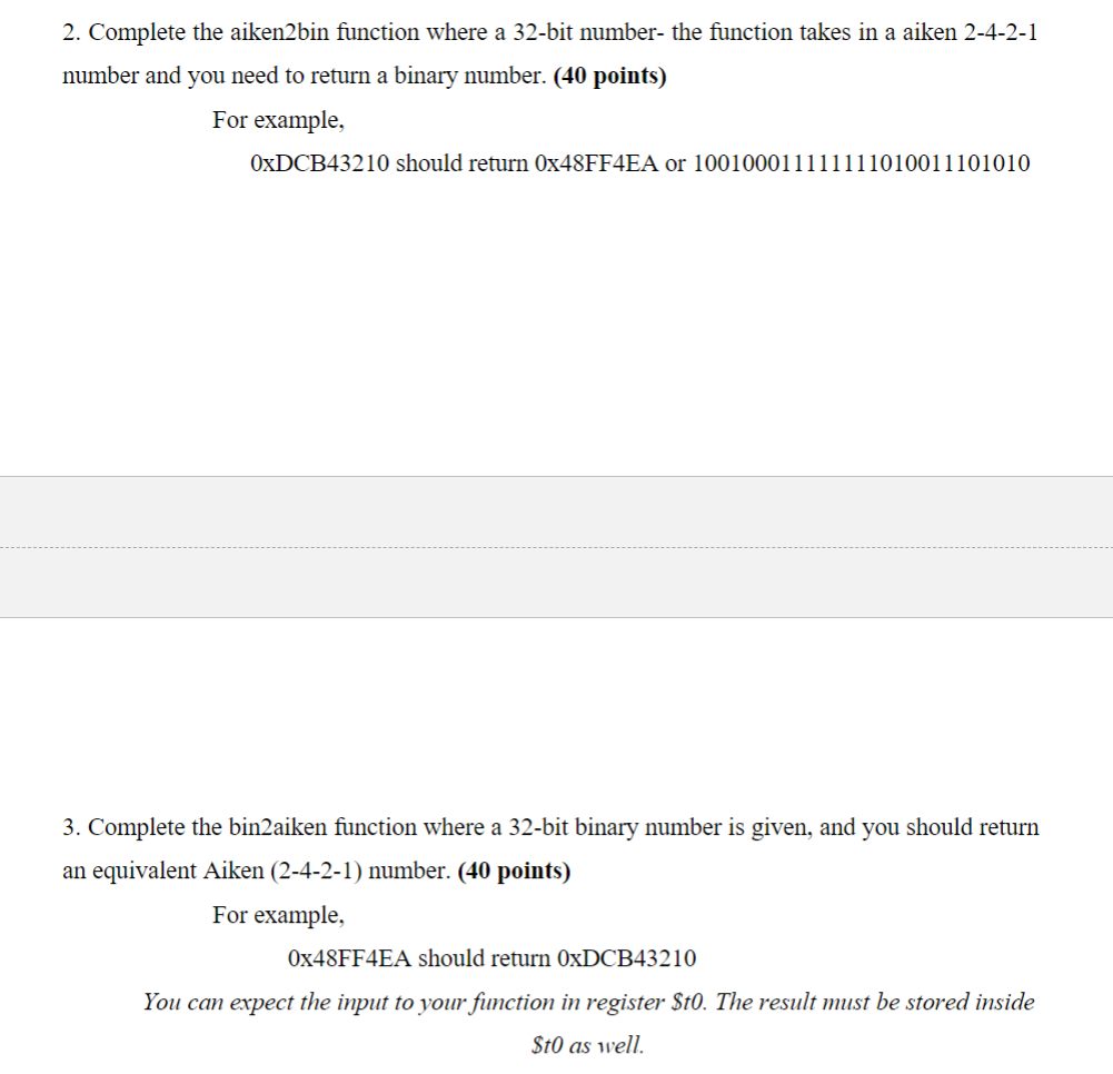 Solved 2. Complete the aiken2bin function where a 32-bit | Chegg.com