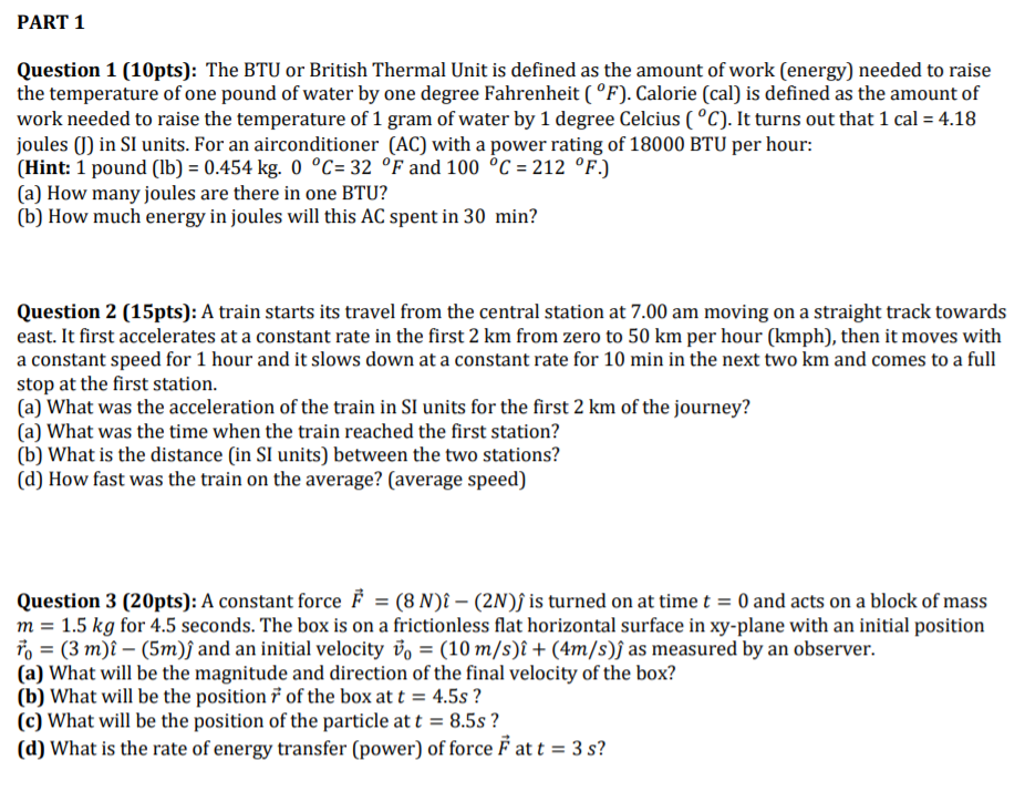Solved PART 1 Question 1 (10pts): The BTU or British Thermal | Chegg.com