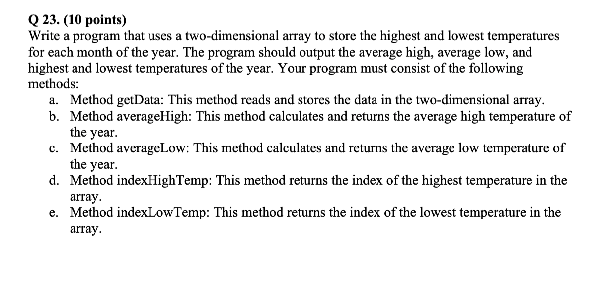 Solved Q 23. (10 points) Write a program that uses a | Chegg.com