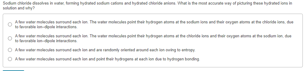 Solved Sodium chloride dissolves in water, forming hydrated | Chegg.com