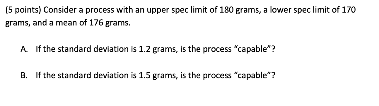 Solved (5 points) Consider a process with an upper spec | Chegg.com