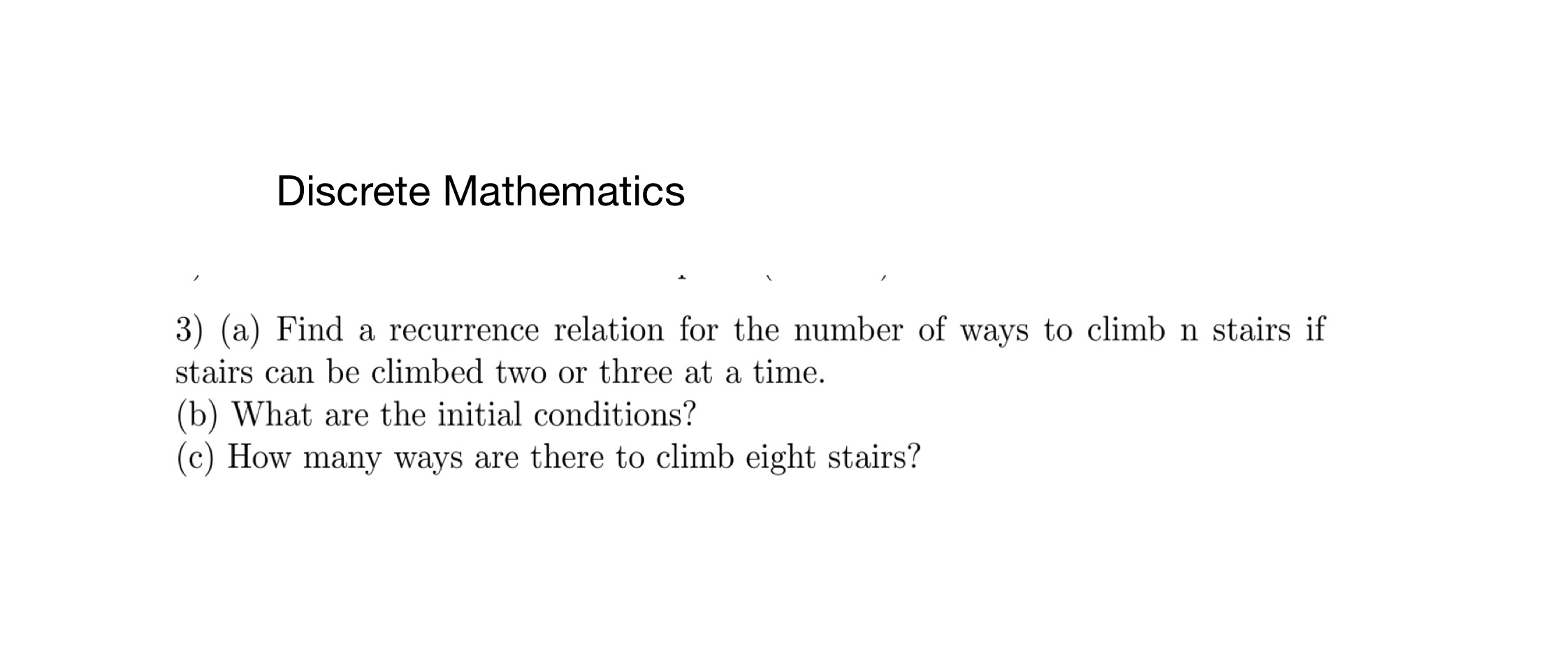 Solved Discrete Mathematics (a) Find a recurrence relation | Chegg.com